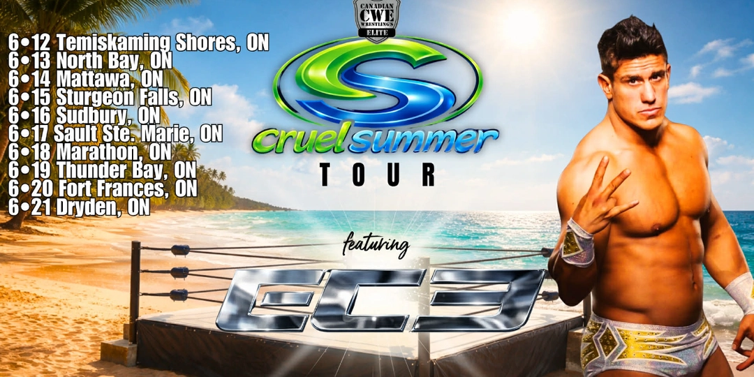CWE Presents The Cruel Summer Tour - Elmwood Gym - North Bay - juin 13 ...