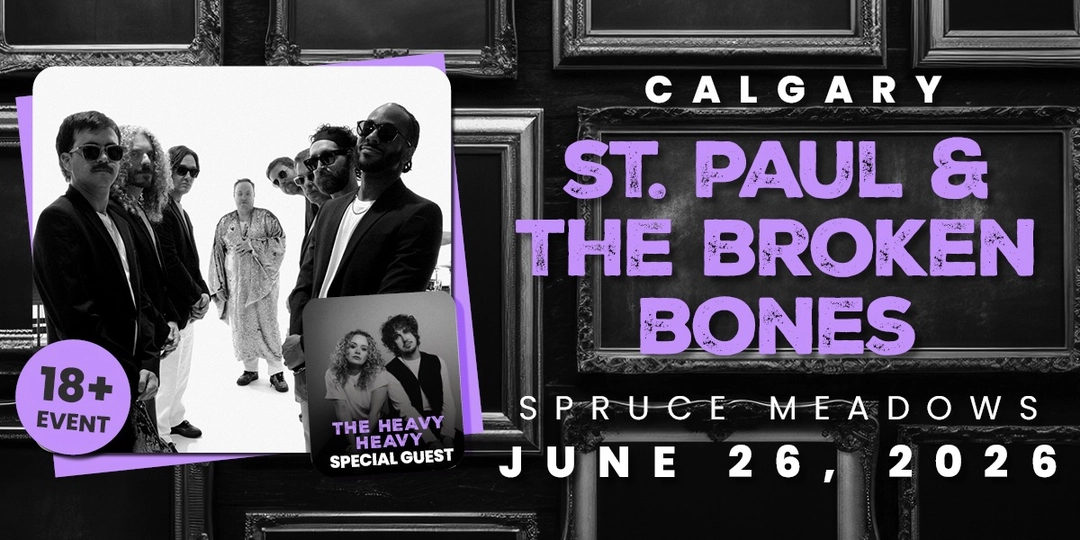 St. Paul & The Broken Bones - Spruce Meadows - Calgary - Jun 26, 2026 ...