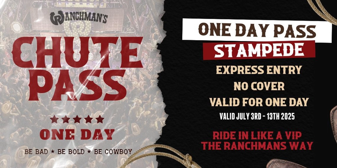 CHUTE PASS - STAMPEDE 2025 - Ranchmans Calgary · Showpass