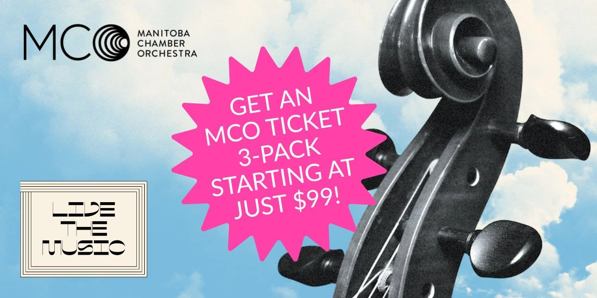 MCO 2025/26 Ticket Packages - Crescent Arts Centre - Winnipeg - Feb 18, 2026 · Showpass