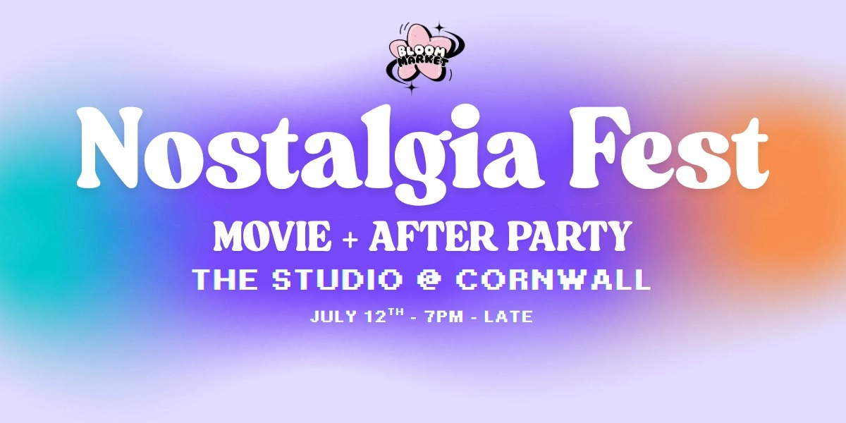 Nostalgia Fest Movie Night + After Party