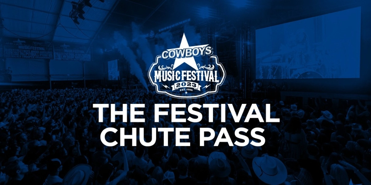 FESTIVAL CHUTE PASS | 2023 - Cowboys Music Festival Dance Hall Venue ...
