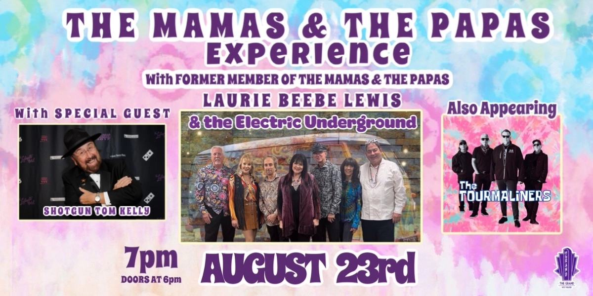 THE MAMAS & THE PAPAS EXPERIENCE - The Grand | Ritz Theater - Escondido ...