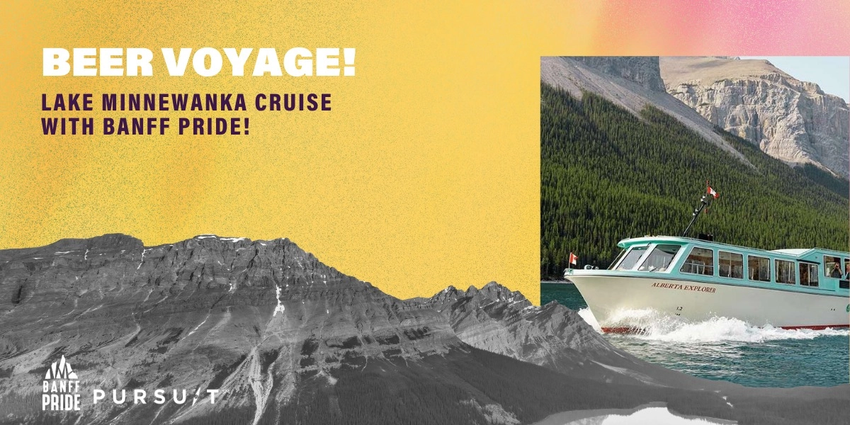 Beer Voyage: Banff Pride Edition - Lake Minnewanka Cruise - Banff - Jun ...