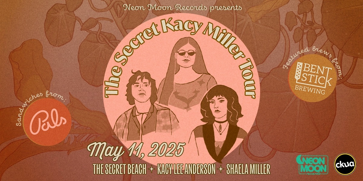 Event image for Neon Moon Records Presents: The Secret Kacy Miller Tour ...