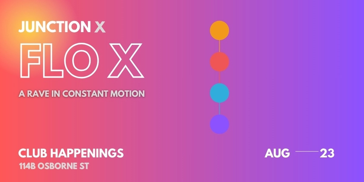 Event image for JUNCTION X Presents: FLO X – A Rave in Constant Motion