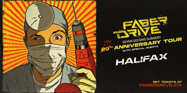 FABER DRIVE - The Marquee Ballroom - Halifax - Oct 8, 2026 · Showpass
