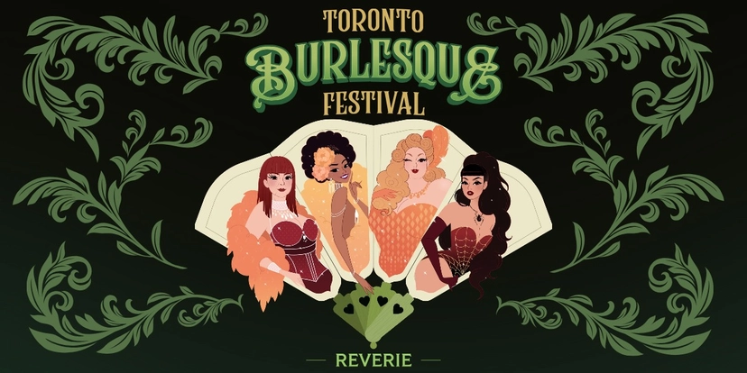 Toronto Burlesque Festival - Buddies in Bad Times Theatre - Toronto ...