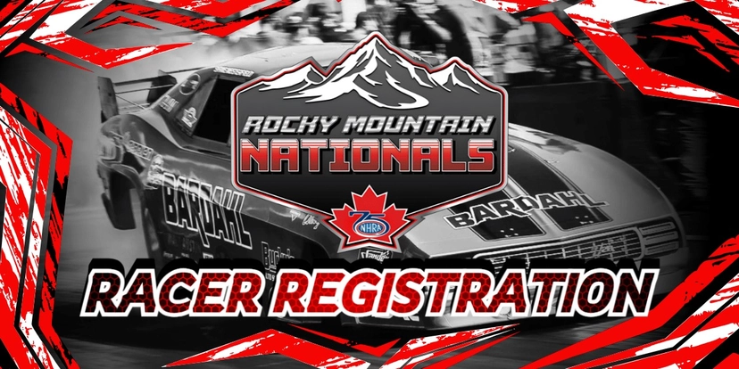 2026 NHRA CDN OPEN REGISTRATION - RAD Torque Raceway - Edmonton ...